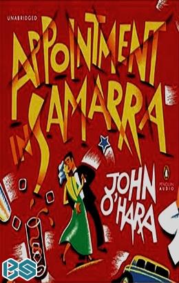 Zero to Hero of Appointment in Samarra in 10 Minutes | bettersummary